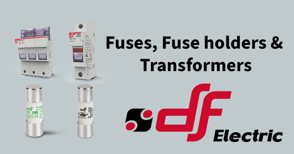 Fuses, fuse holders and transformers by DF Electric | OEM Automatic Ltd
